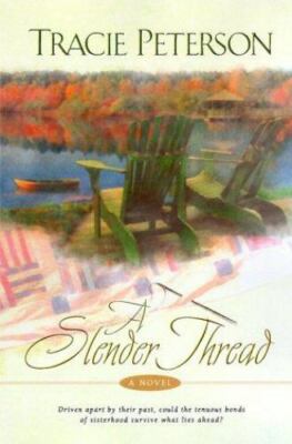 Slender Thread, A - paperback, Tracie Peterson, 9780764222511 ...