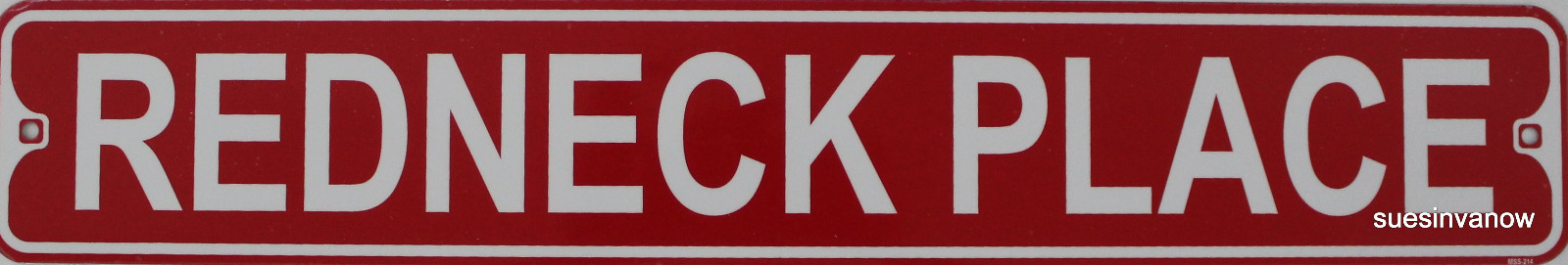 Metal Street Sign Redneck Place Garage Basement Bar Home Kitchen Decor ...