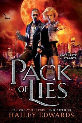 Hailey Edwards Pack of Lies (Poche) Potentate of Atlanta | eBay