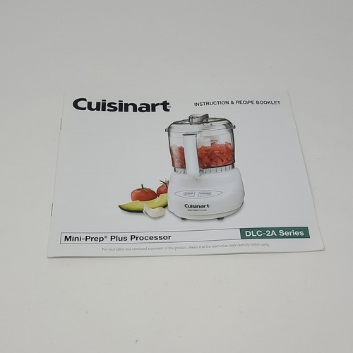 Cuisinart DLC-2A Mini-Prep Plus Food Processor Instruction/Recipes Book ...