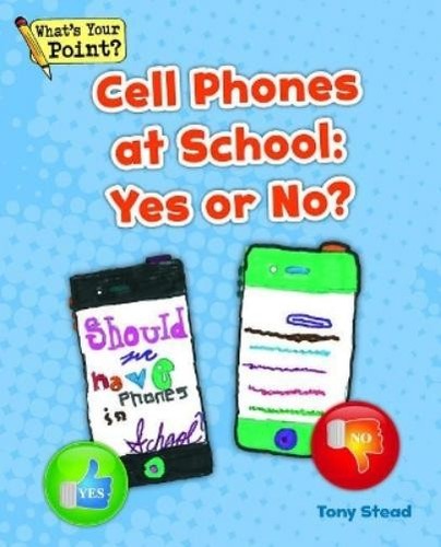 Tony Stead Cell Phones at School (Poche) 9781625219046 | eBay