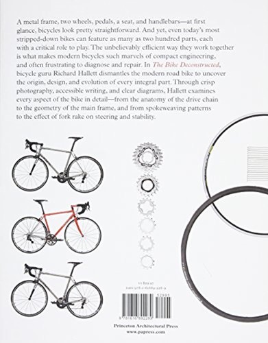 The Bike Deconstructed : A Grand Tour of the Modern Bicycle by Richard ...