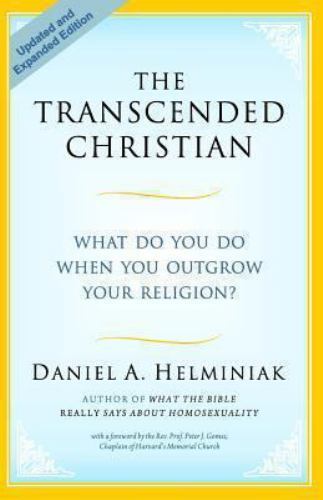 Transcended Christian : What Do You Do When You Outgrow Your Religion ...