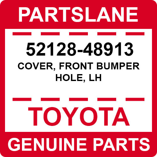 52128-48913 Toyota Cover Front Bumper Hole LH 5212848913 Genuine OEM ...