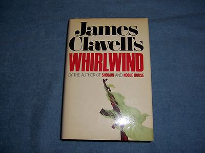 WHIRLWIND by James Clavell/1st Ed./HCDJ/Literature & Fiction/Adventure ...
