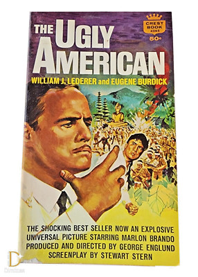 The Ugly American by William J. Lederer, Eugene Burdick (1958 ...