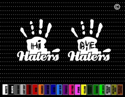 Hi Haters Bye Haters PairJDM KDM Import Racing Car Sticker Window Vinyl ...