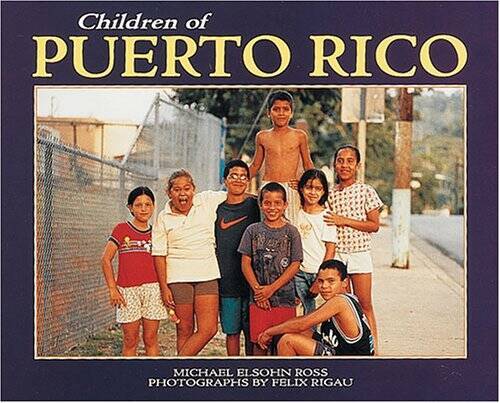 Children of Puerto Rico (Worlds Children) - Library Binding - GOOD ...