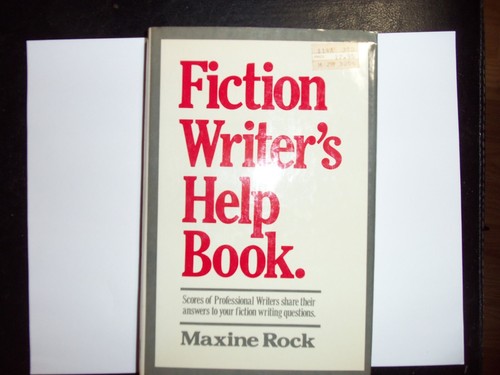 FICTION WRITER'S HELP BOOK - Maxine Rock - Hardcover | eBay
