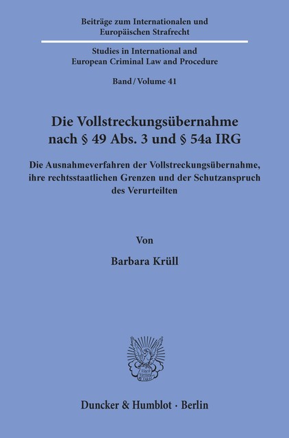Die Vollstreckungsübernahme nach § 49 Abs. 3 und § 54A Irg. von Barbara ...