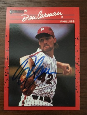 DON CARMAN 1990 DONRUSS AUTOGRAPHED SIGNED AUTO BASEBALL CARD 604 ...