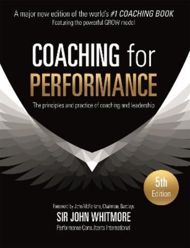 John Whitmore Coaching for Performance (Poche) 9781473658127 | eBay