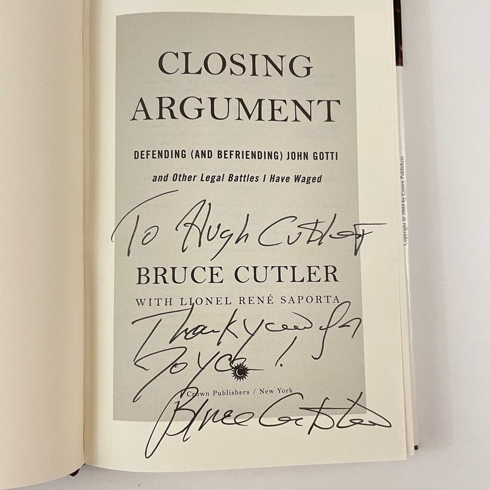 SIGNED by BRUCE CUTLER Closing Argument : Defending (And Befriending ...