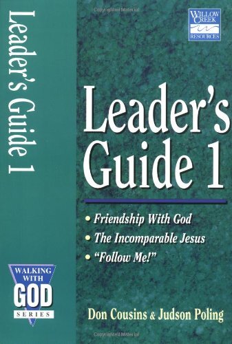 Walking with God Leader's Guide 1 By Don Cousins, Judson Poling ...