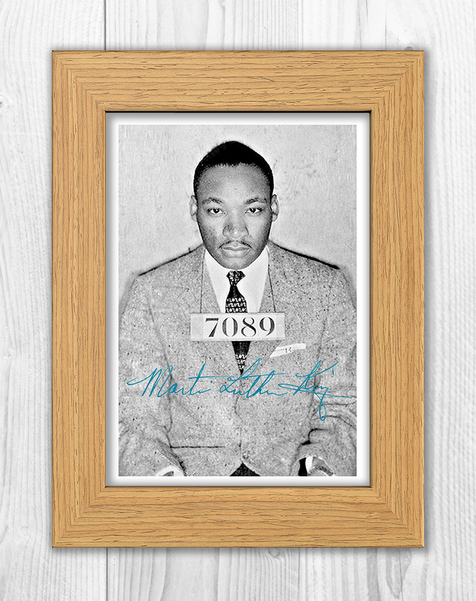 Martin Luther King mug shot A4 reproduction signed poster Choice of ...