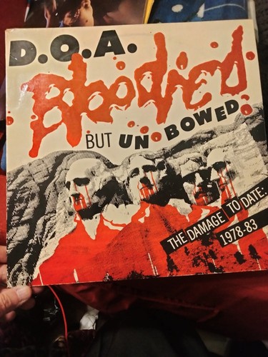 Bloodied But Unbowed The Damage To Date: 1978-83 LP by D.O.A. vinyl ...