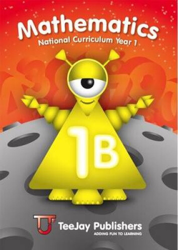 TeeJay Mathematics National Curriculum Year 1 (1B) Second Edition ...