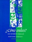 Â¿Como andas? Curso intermedio de comunicacion - Paperback - GOOD ...