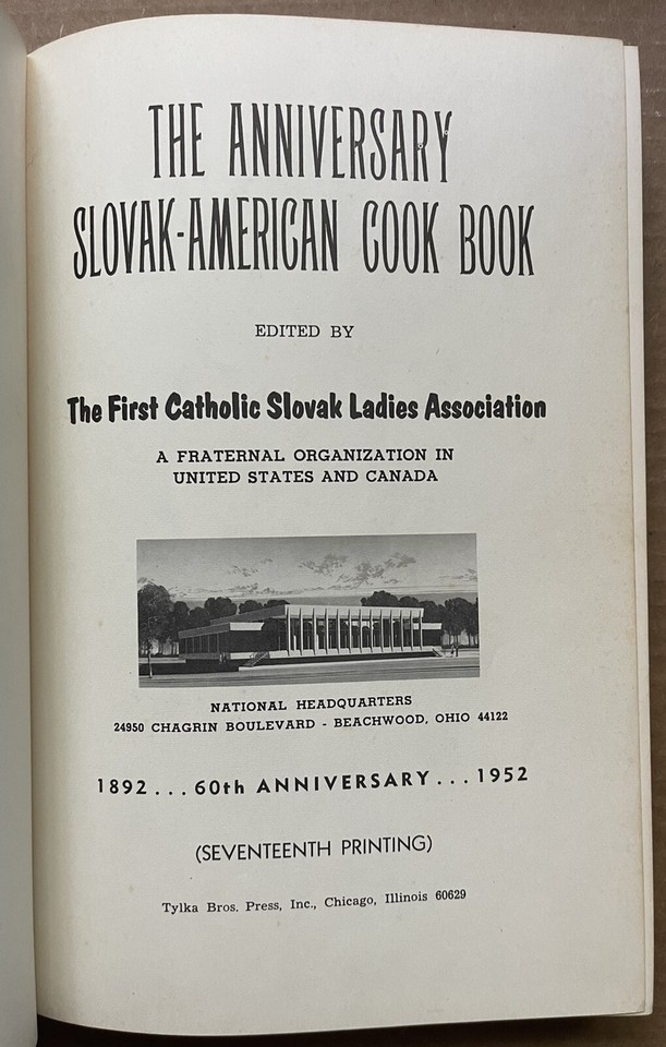 SLOVAK-AMERICAN ANNIVERSARY COOKBOOK FIRST CATHOLIC SLOVAK LADIES ...