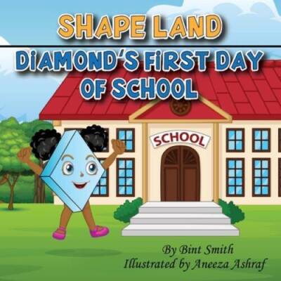 Shape Land (Diamonds First Day of School): Diamonds First Day of School ...