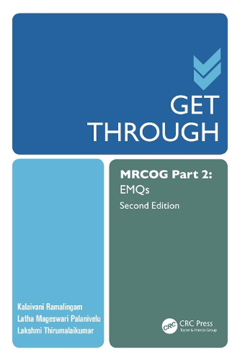 Get Through MRCOG Part 2: EMQS by Kalaivani Ramalingam (English ...