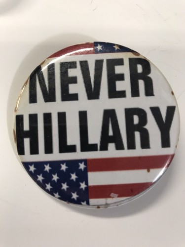 Never Hillary 2.25” Pin Pinback Button OldGnu | eBay