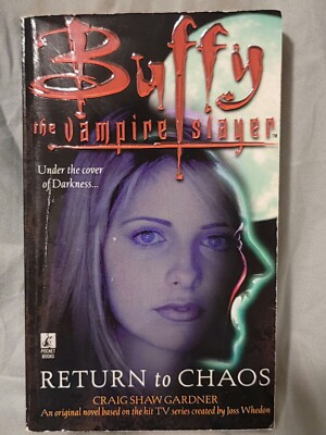 Buffy the Vampire Slayer Ser.: Return to Chaos by Craig Shaw Gardner | eBay