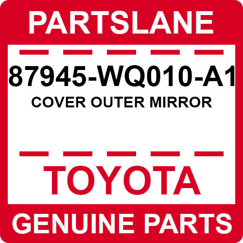 Toyota Genuine OEM 87945-wq010-a1 Cover Outer Mirror 87945WQ010A1 for ...