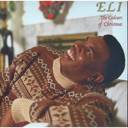 The Colours Of Christmas by Eli (CD, 1996, Chartmaker Records) | eBay