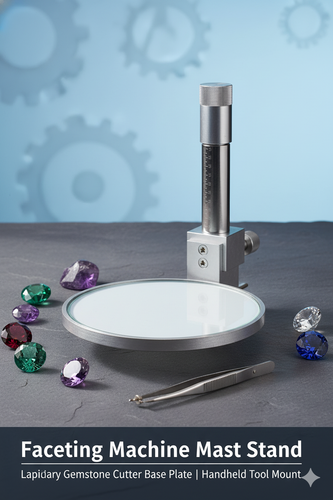 Faceting Machine Mast Stand Gemstone Cutter Base Plate Handheld Tool ...