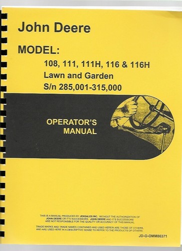John Deere 108 111 116 111H 116H L&G Tractor Owners Operators Manual ...