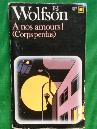 A NOS AMOURS P J WOLFSON 1985 GALLIMARD N561 CARRE NOIR | eBay