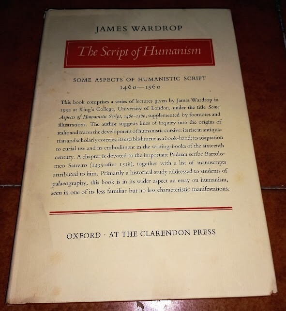 Wardrop the Script of Humanism Some Aspects of Humanistic Script Oxford ...