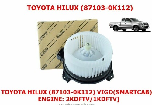 87103-0K112 GENUINE BLOWER FOR TOYOTA HILUX VIGO SMART CAB 2008 2KDFTV ...