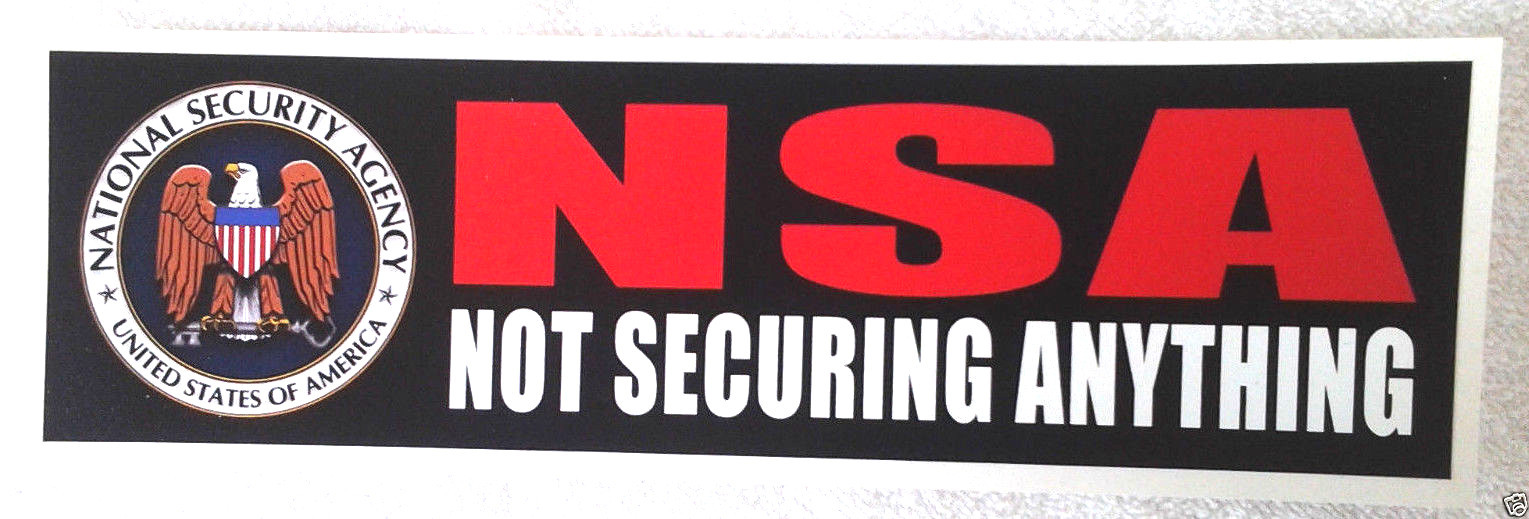 NSA NOT SECURING ANYTHING Bumper Sticker L | eBay