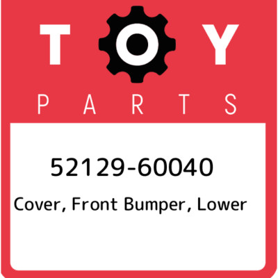 52129-60040 Toyota Cover, front bumper, lower 5212960040, New Genuine ...