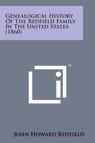 Genealogical History of the Redfield Family in the United States (1860 ...