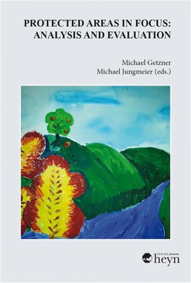 Michael Getzner | Protected Areas in Focus: Analysis and Evalution ...