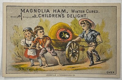 ca. 1879 Magnolia Ham Cured Meat Wagon hams Children Victorian ...