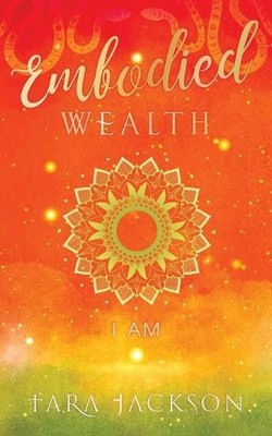 Tara Jackson Embodied Wealth (Tascabile) | eBay