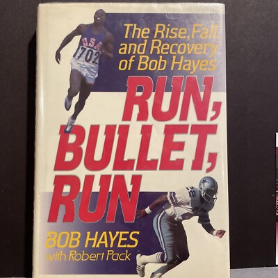 Run, Bullet, Run By Bob Hayes Autographed JSA Certified 9780060182007| eBay