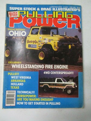 PULLING POWER MAGAZINE APRIL 1984 VOL 3 NO 10 SUPER STOCK RACING ...