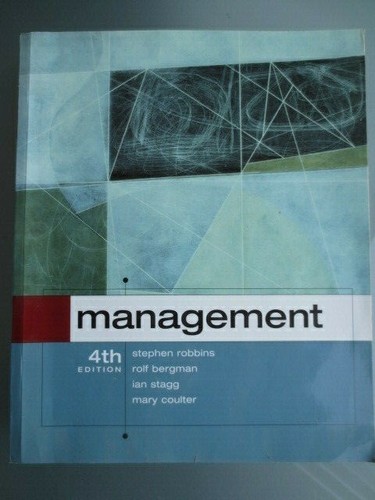 MANAGEMENT 4th EDITION - S ROBBINS, R BERGMAN, I STAGG & M COULTER - SC ...