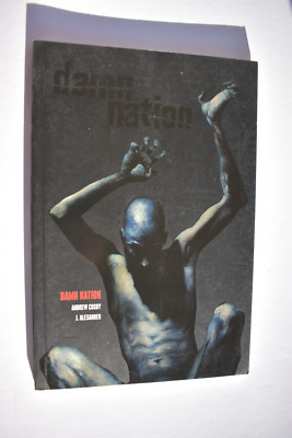 Damn Nation by Andrew Cosby & J. Alexander 2005, TPB Dark Horse | eBay