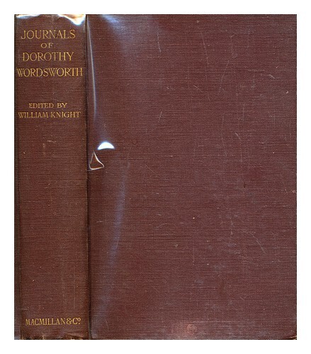 WORDSWORTH, DOROTHY (1771-1855). KNIGHT, WILLIAM ANGUS (1836-1916 ...