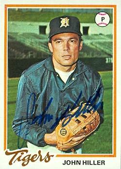 John Hiller autographed Baseball Card (Detroit Tigers) 1978 Topps #258 ...