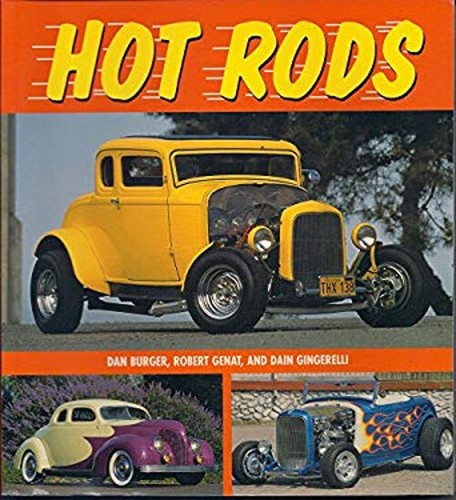 Hot Rods Hardcover Robert, Gingerelli, Dain, Burger, Dan Genat ...
