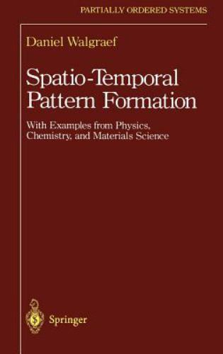 Spatio-Temporal Pattern Formation With Examples, Walgraef [Hardcover ...