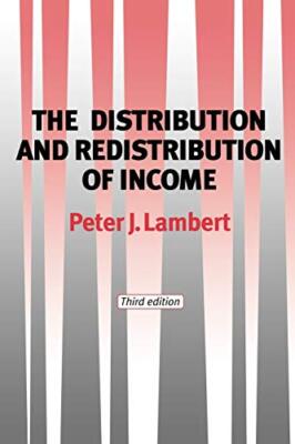 The Distribution and Redistribution of Income: Third Edition by Lambert ...