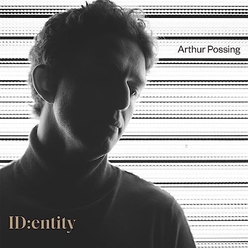 Arthur Possing Id:entity CD NEW | eBay